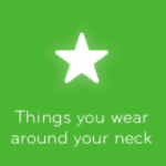 Things you wear around your neck 94 Answers 94x100.com